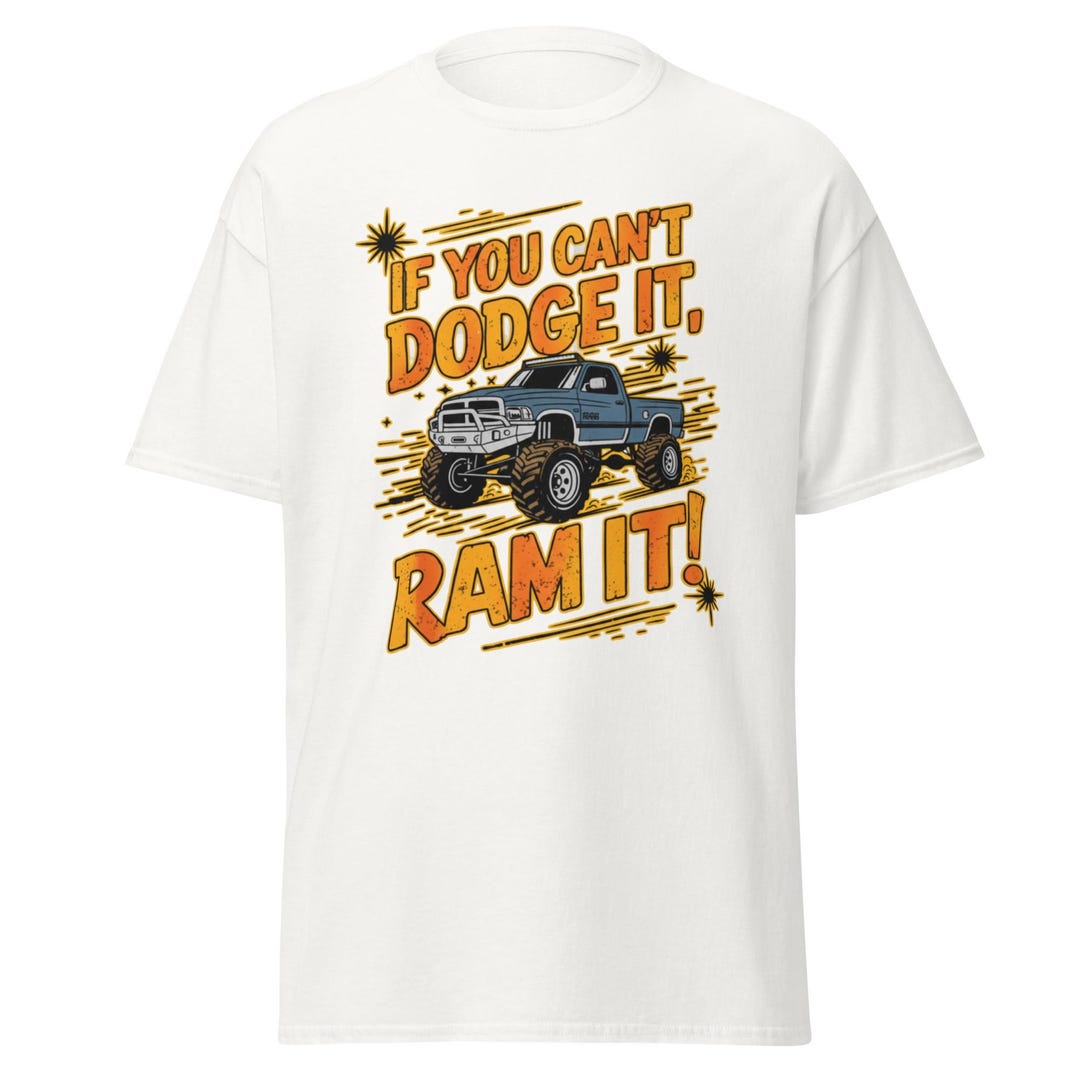Exciting If You Can T Dodge It Ram It Pictures