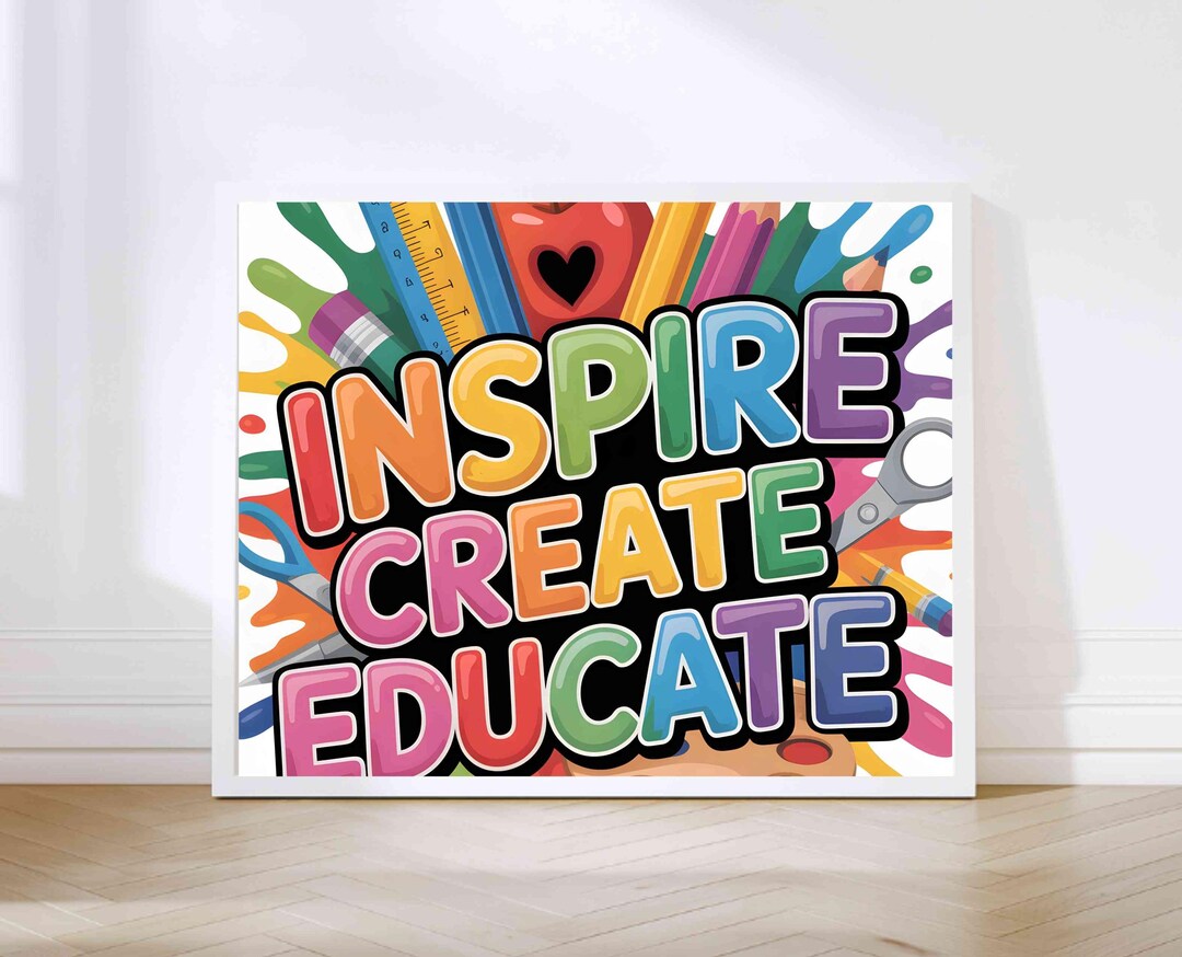 Inspire Create Educate Wall Art Print – Colorful Classroom Decor ...