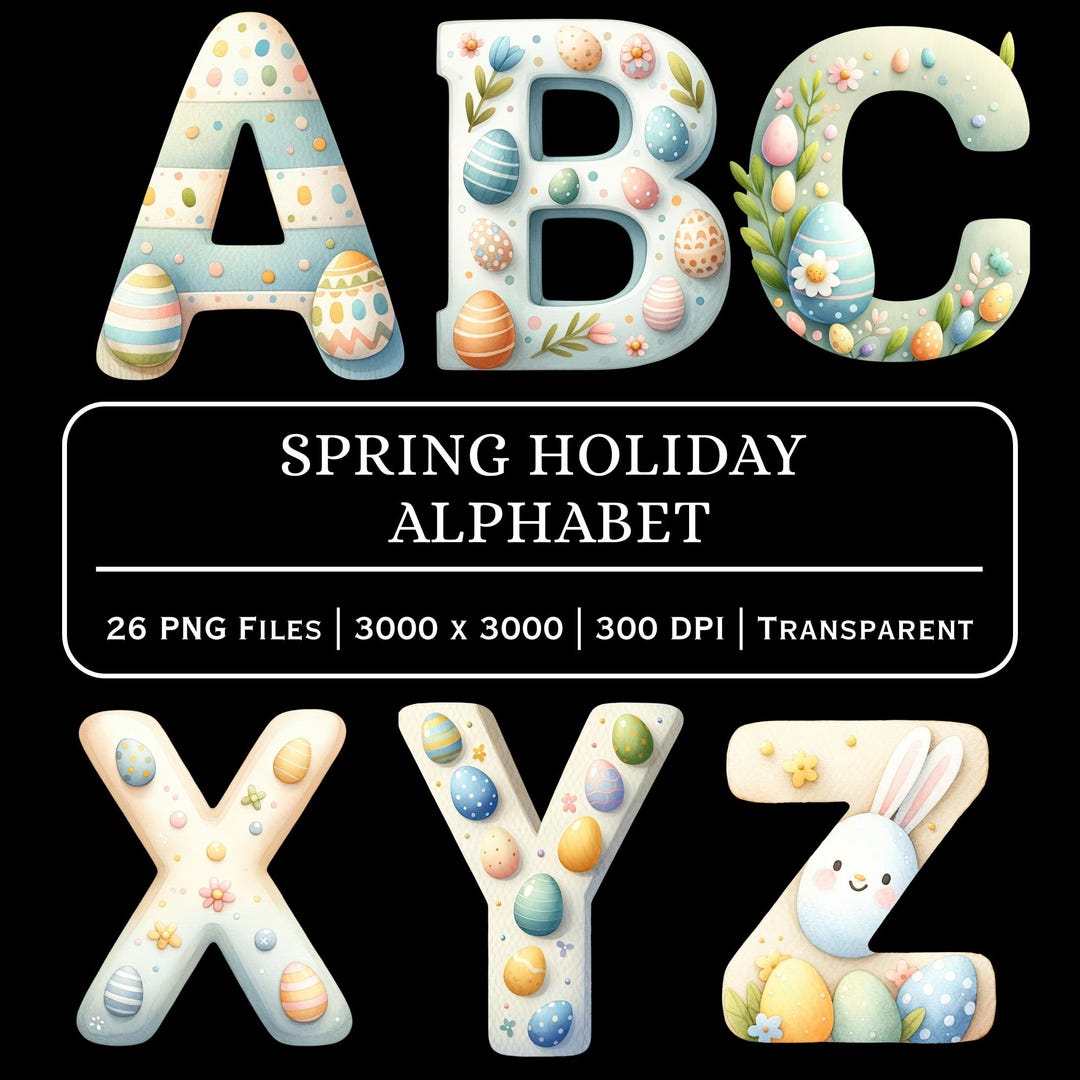 Easter Alphabet PNG A–Z | Decorative Egg Letters for Spring Holiday ...