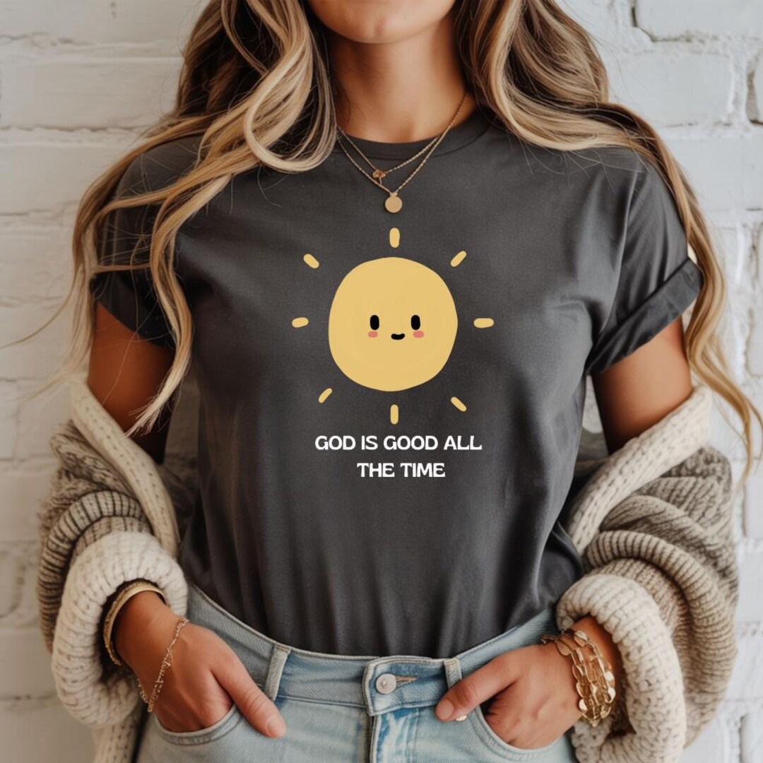 Smiling Sun Christian T-shirt, God is Good Tee - Etsy