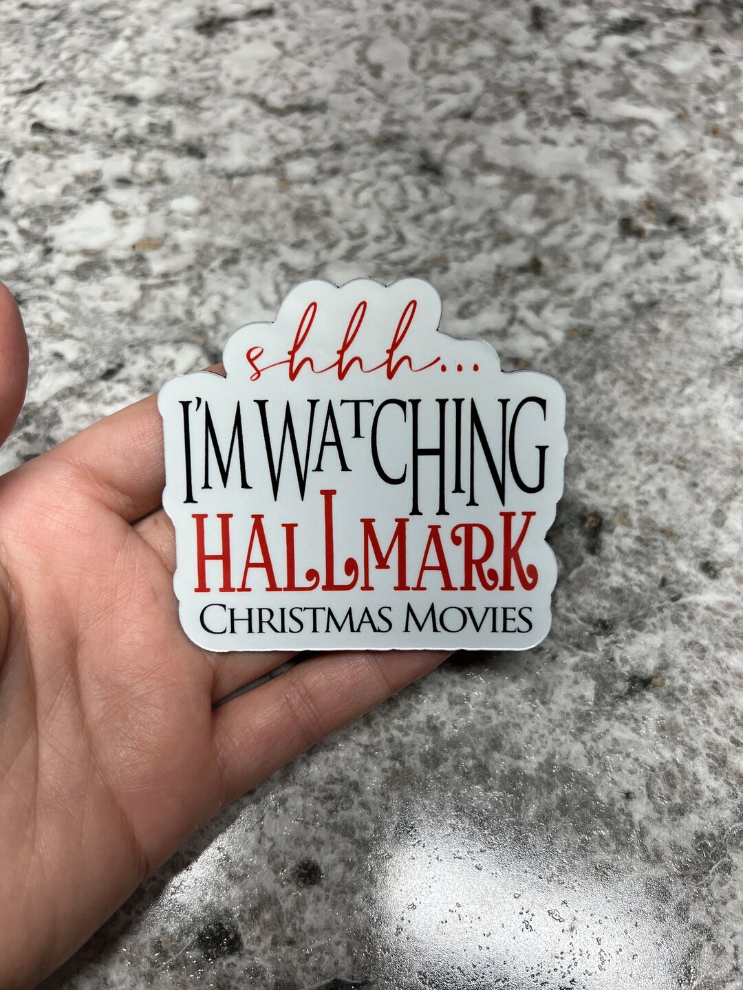 Shh! I'm Watching Hallmark Christmas Movies Sticker or Magnet | Water ...