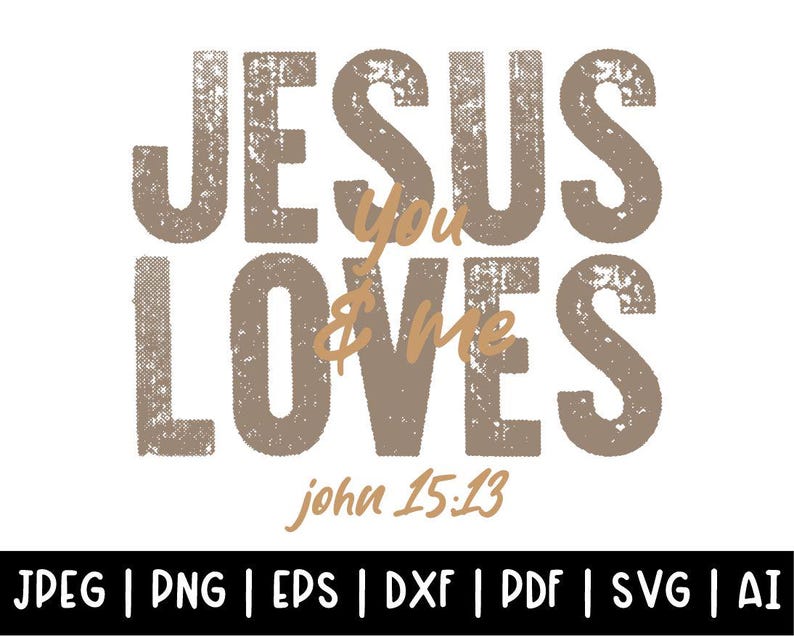 Vintage Jesus Loves You Christian Svg Png, Retro Faith Quote Design ...