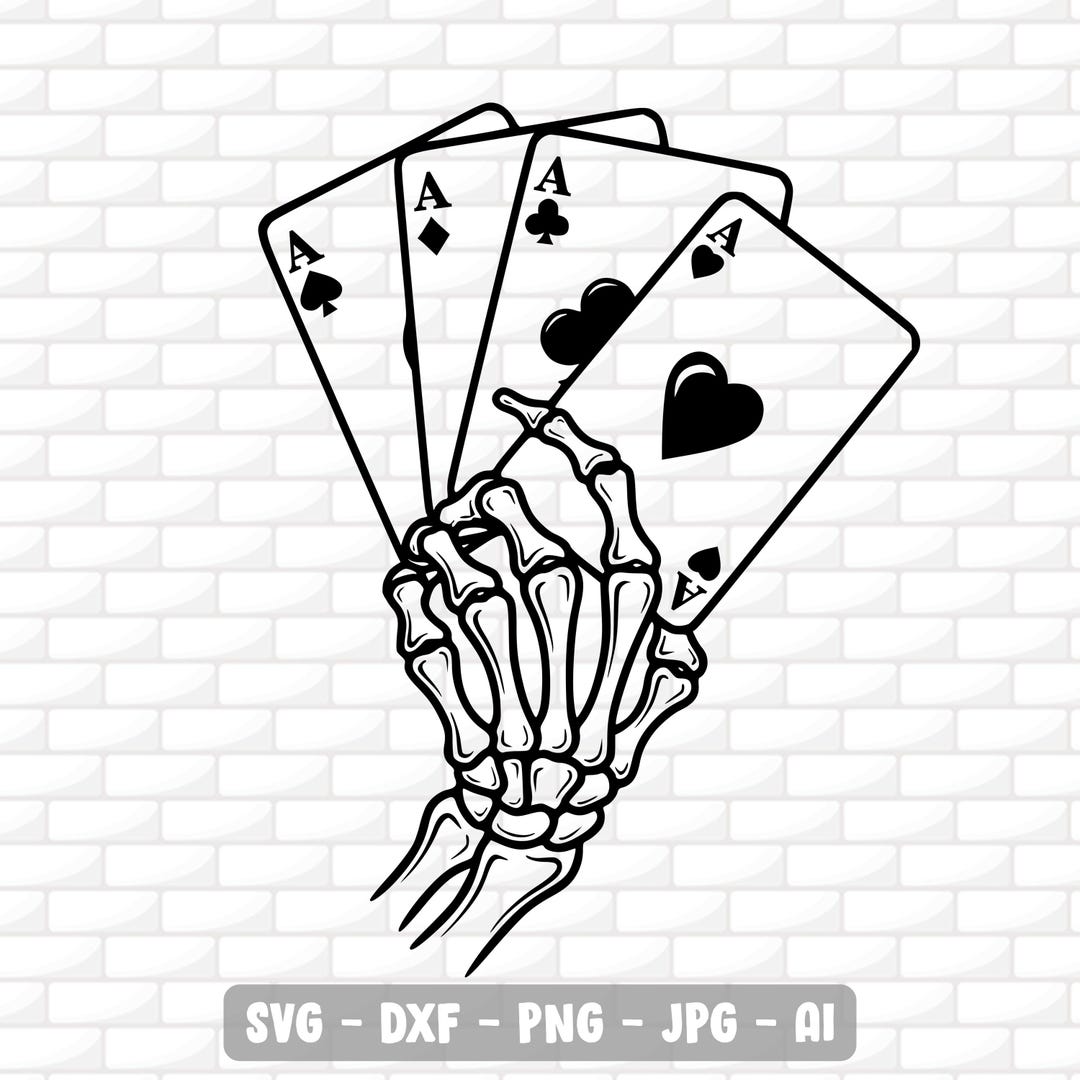 Skeleton Hand With Cards Svg | Aces Svg | Poker Svg | Gambling Clipart ...
