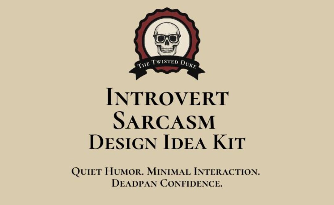 Introvert Sarcasm Design Idea Kit | Quiet Humor Graphic Design Guide ...