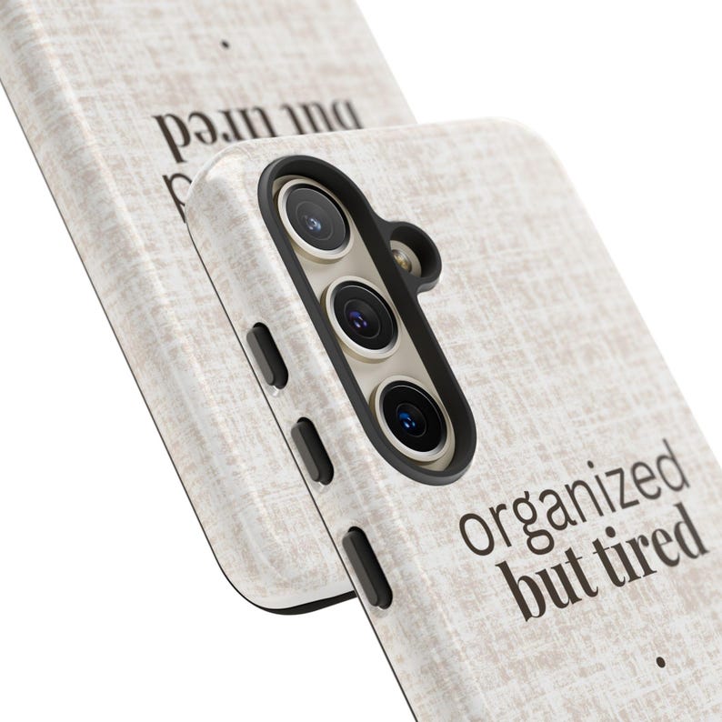 Organized but Tired Phone Case | Minimalist Linen Texture, Typography ...