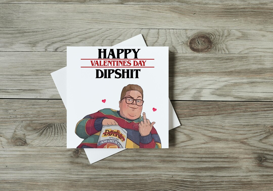 Stranger Things Card | Dipshit Derek Valentine’s Day Card | Funny ...