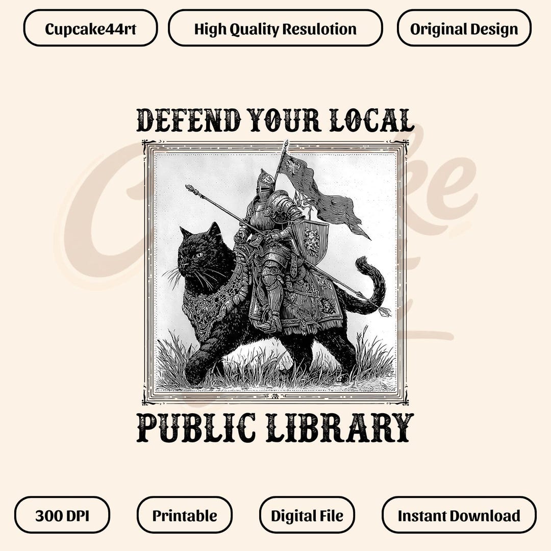 Defend Your Local Library Png, Public Library Cat Knight Png, Librarian ...