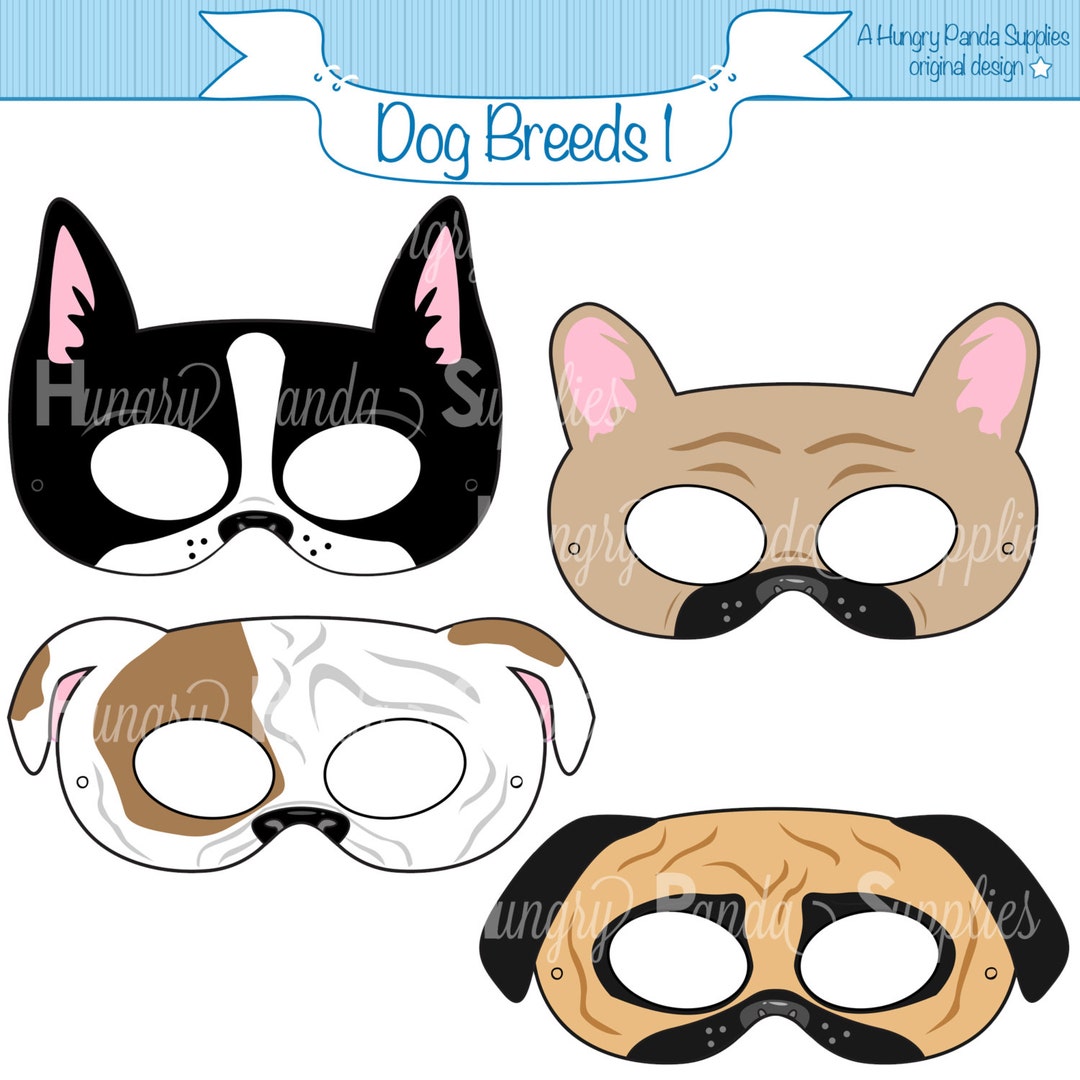 Dog Breed Printable Masks, Boston Terrier Mask, Pug Mask, Bulldog Mask ...