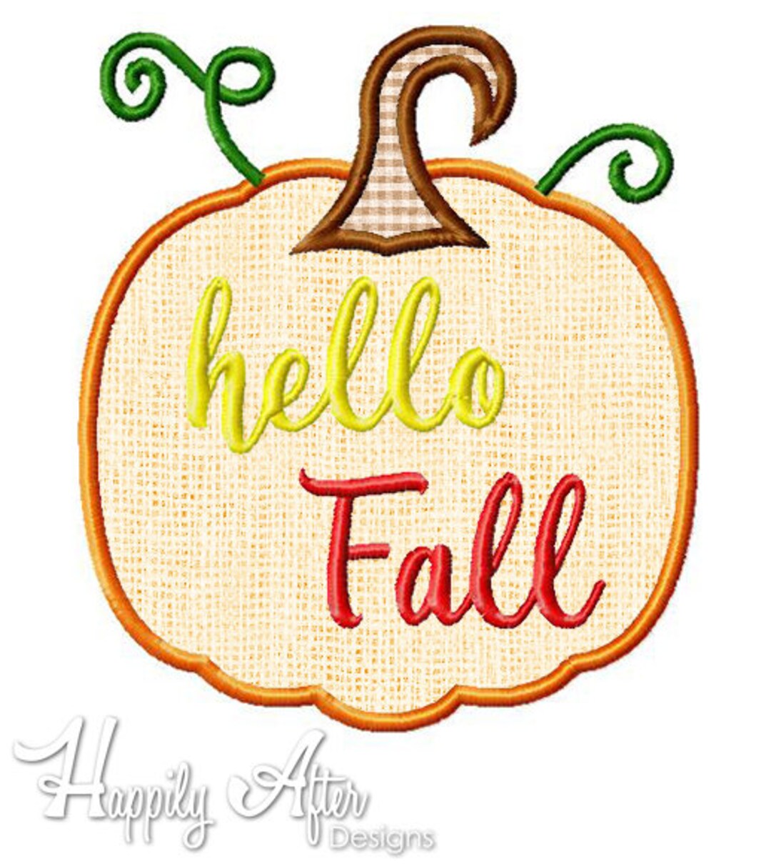 Hello Fall Applique Embroidery Design, Fall Applique, Pumpkin Applique ...