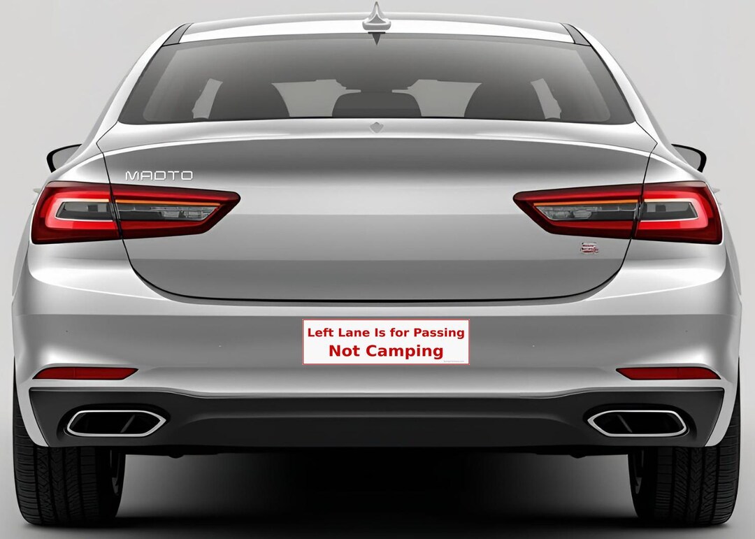 Left Lane is for Passing / Not Camping - Traffic Safety Humor Bumper ...