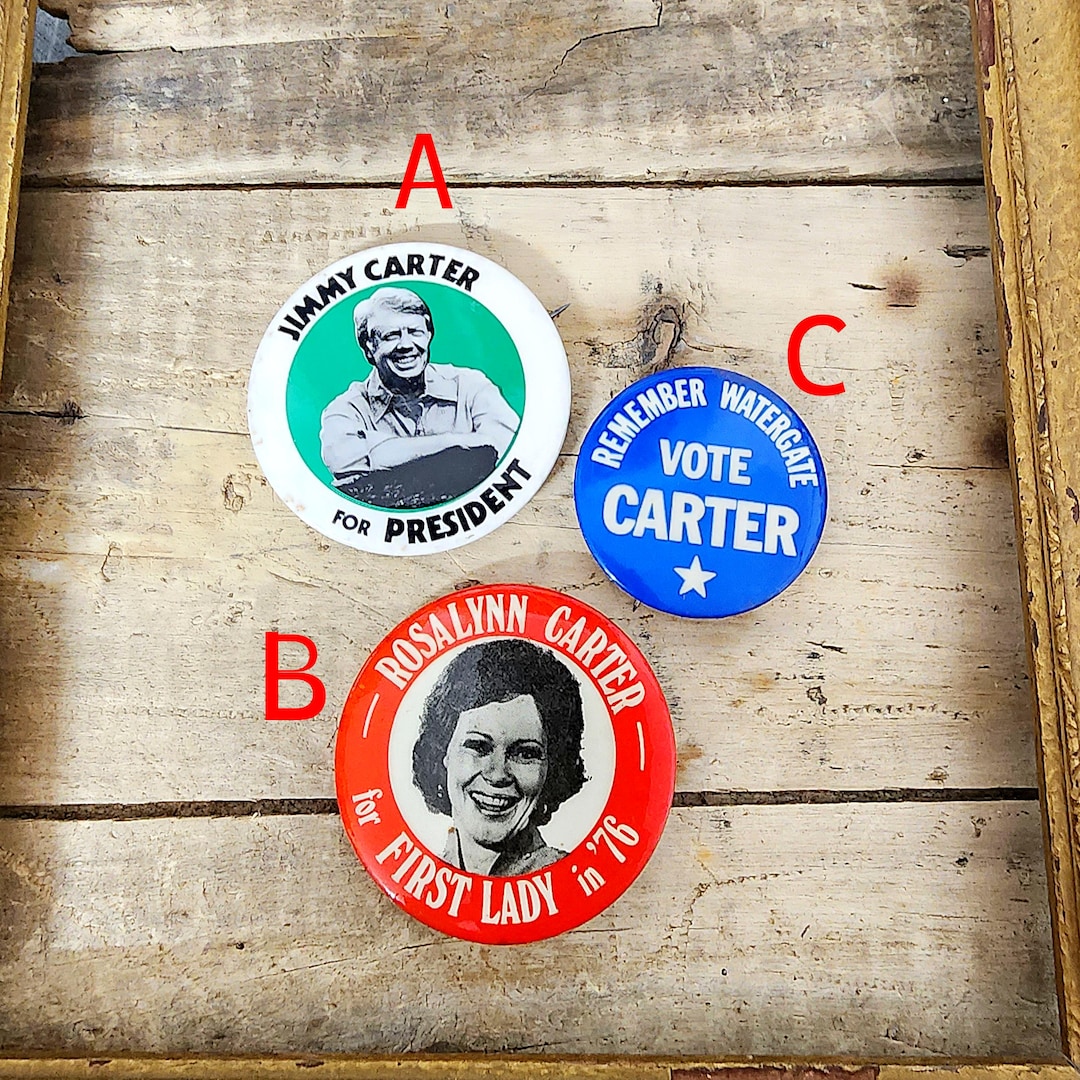 Choice Jimmy Carter for President Lapel Pin, Rosalynn Carter for First ...