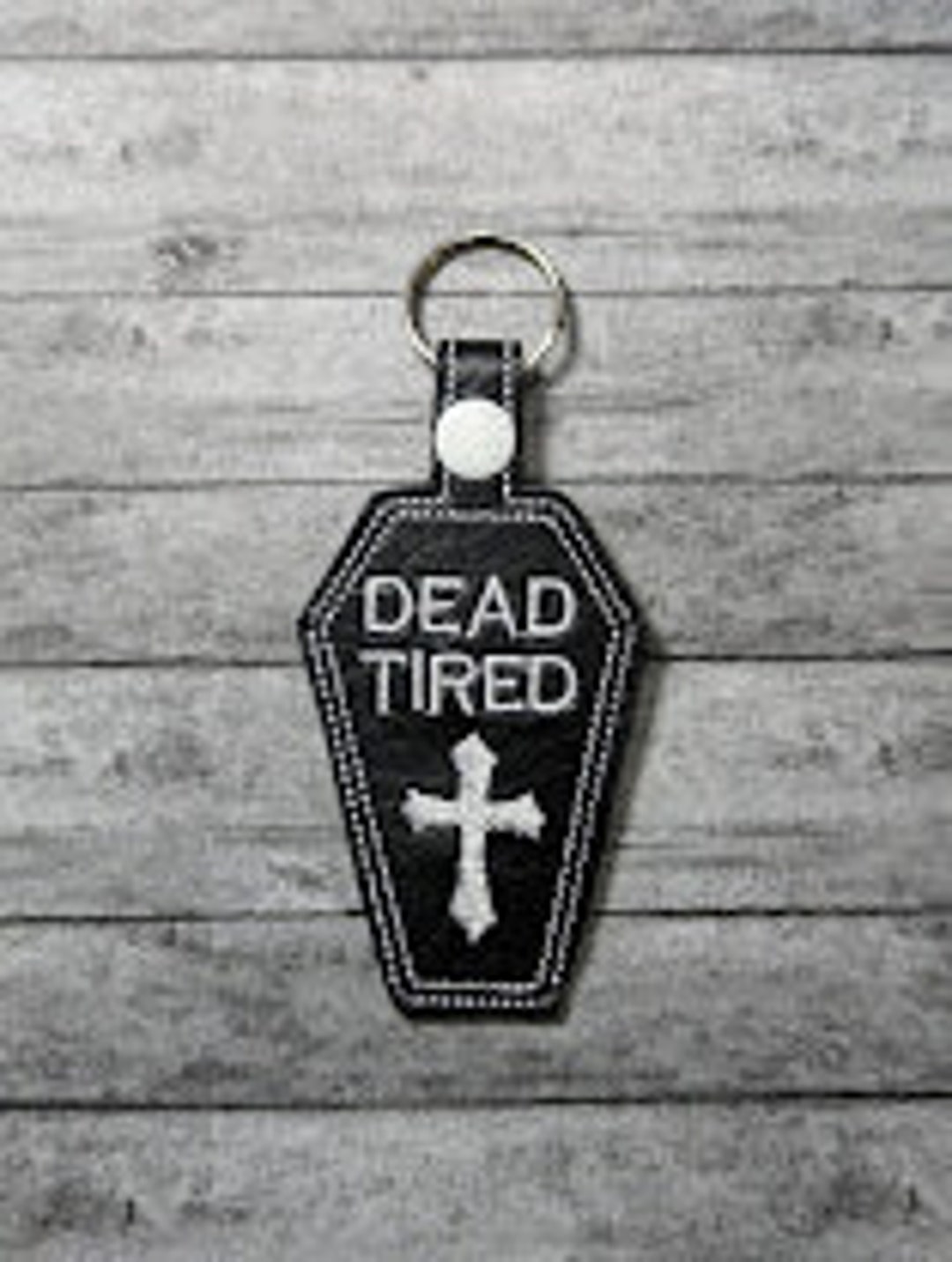 Dead Tired Keychain Coffin Keychains Sarcastic Dark Humor Free Shipping ...