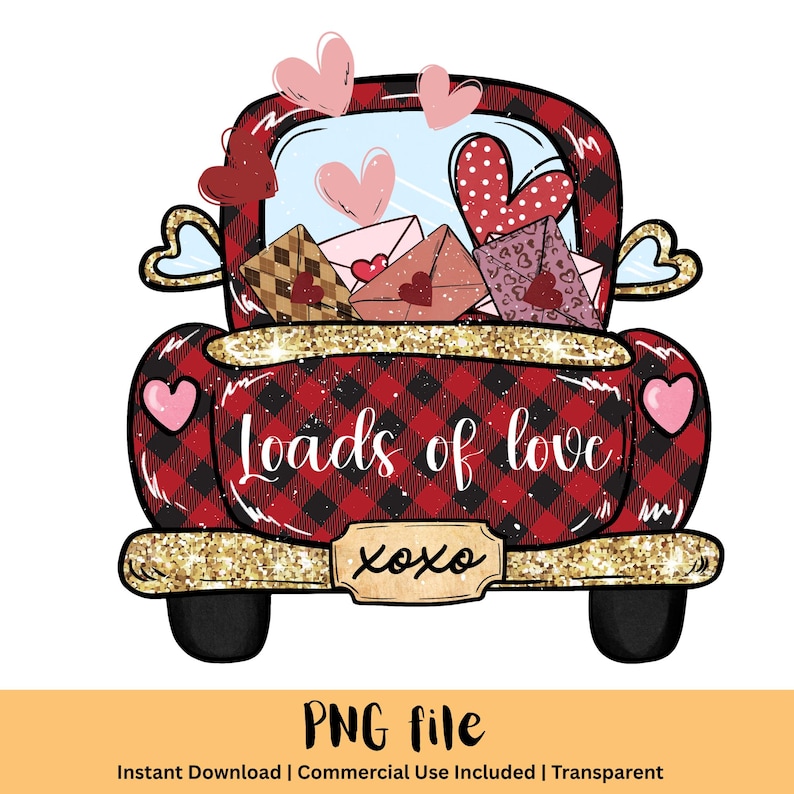 Loads of Love Truck PNG | Valentine Plaid Mail Hearts Sublimation Art ...