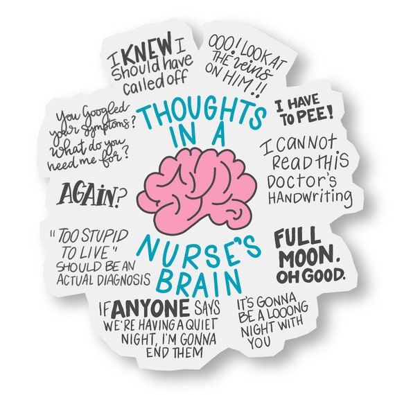Nurse Sticker Nurse Thoughts Nurse Brain Vinyl Sticker - Etsy