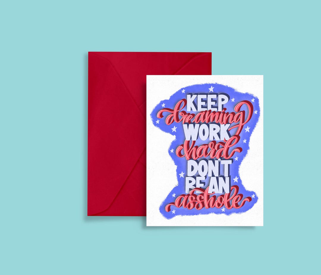 Funny Graduation Card: Keep Dreaming, Work Hard, Don't Be an Asshole ...