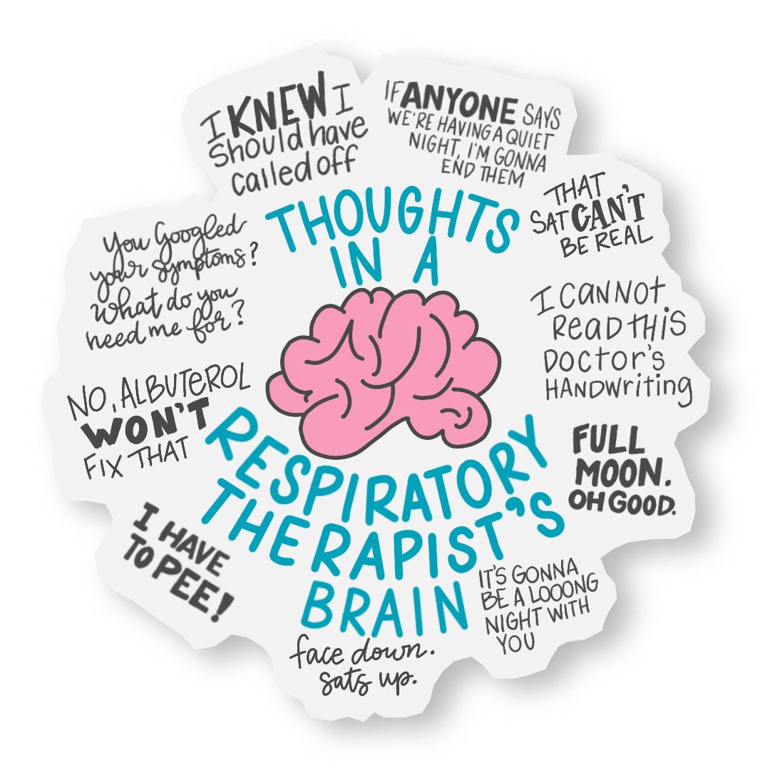 Respiratory Therapist Sticker, RT Thoughts Respiratory Therapist Brain ...