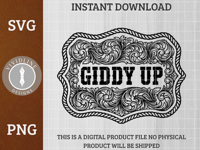 Giddy up Western Belt Buckle SVG PNG Cowboy Command Ornate Floral ...