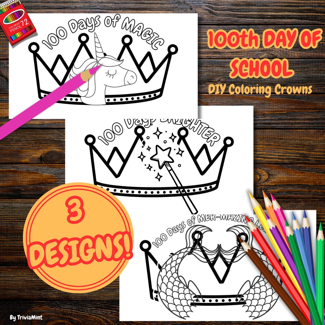 100th Day of School Crown Printable | Unicorn Mermaid Fairy Coloring ...