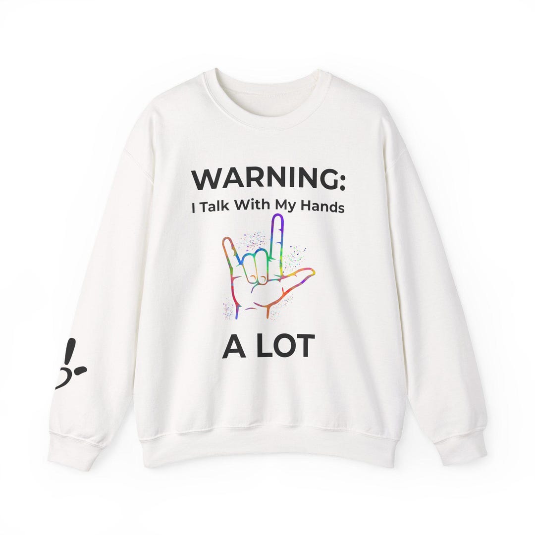 ASL Sweatshirt | American Sign Language Crewneck - Etsy