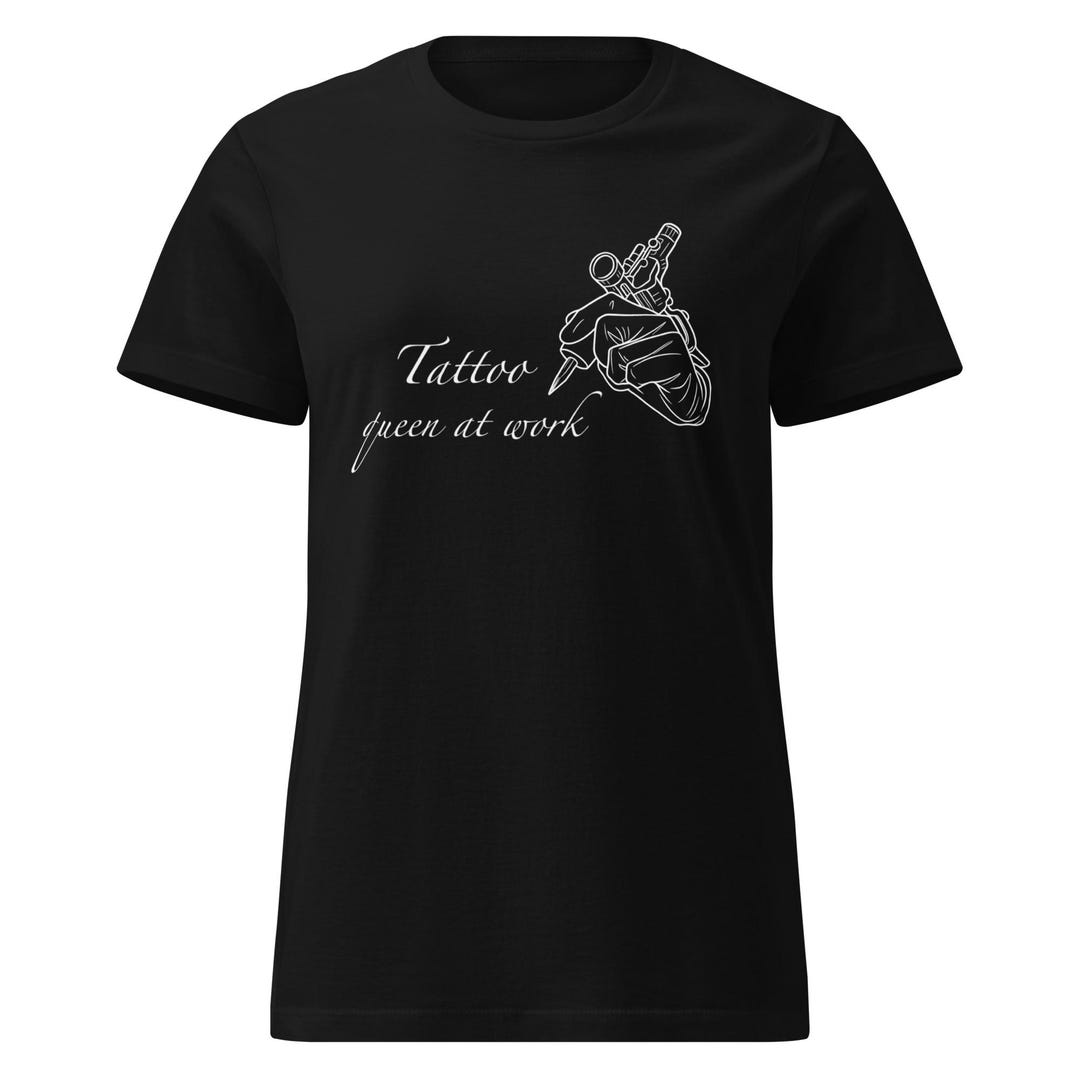 Tattoo Queen at Work T-shirt, Funny Tattoo Artist Gift - Etsy