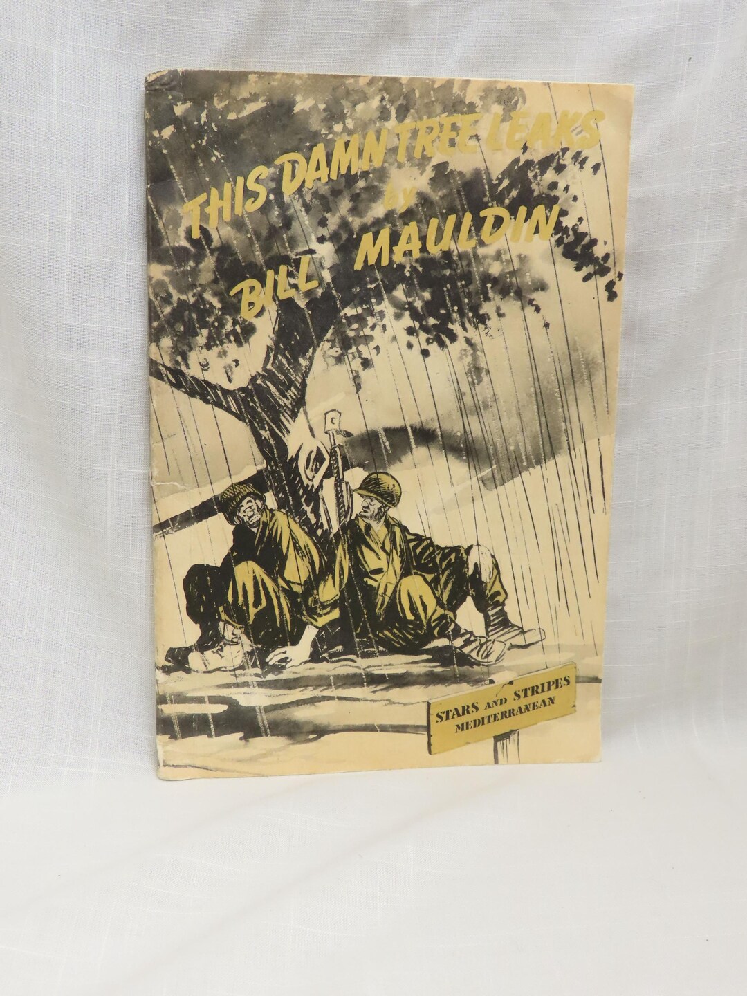 SALE Vintage This Damn Tree Leaks Book Sgt. Bill Mauldin WWII ...