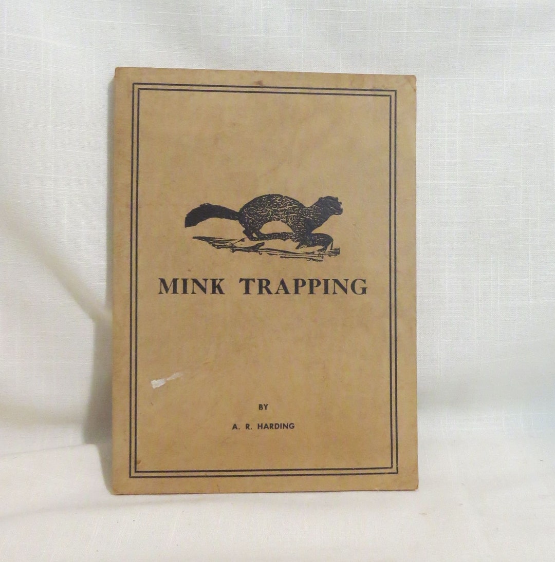SALE Vintage Mink Trapping Book A.R. Harding Fur Trapping Book - Etsy