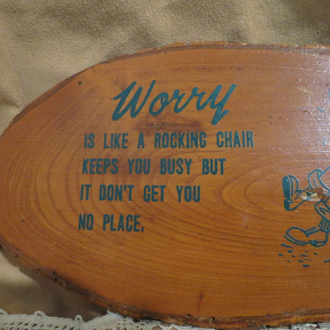Vintage Cabin Decor Worry Plaque Live Edge Plaque - Etsy