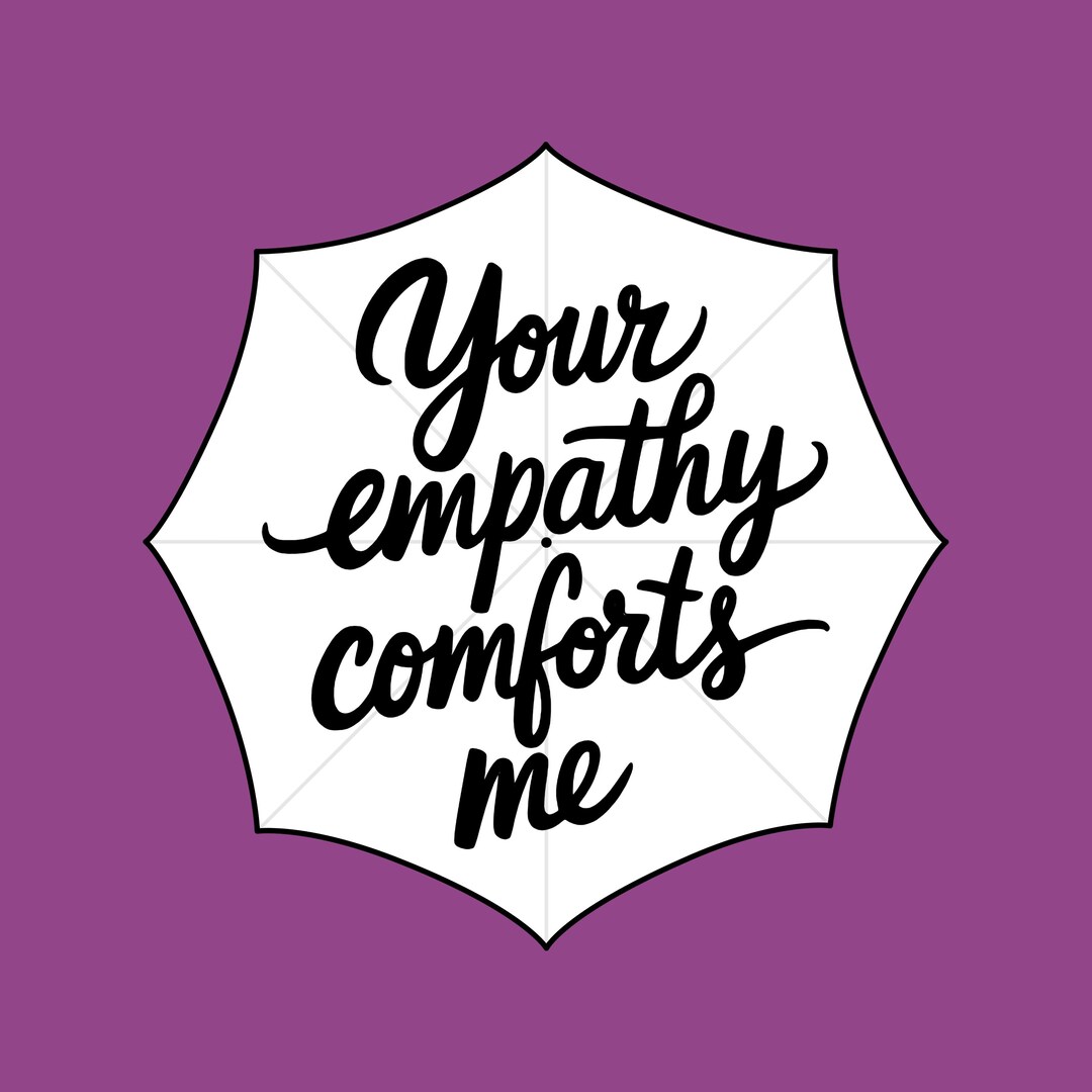 Your Empathy Comforts Me Calligraphy Umbrella – Meaningful Gift ...