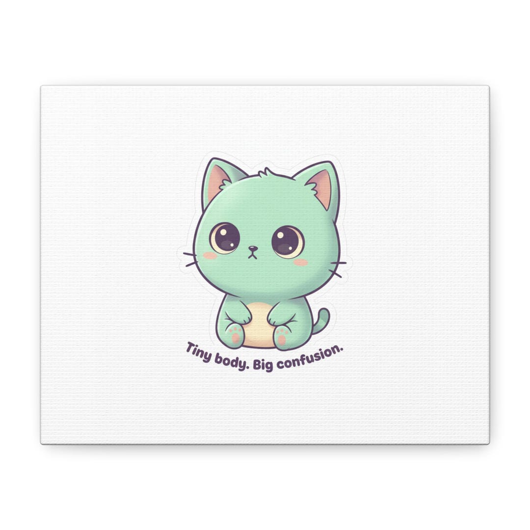 Tiny Body Big Confusion Canvas, Cute Chaos Kawaii, Absurd Cute Wall Art ...