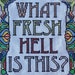 PATTERN What Fresh Hell is This Dorothy Parker Quote Stained Glass Art ...