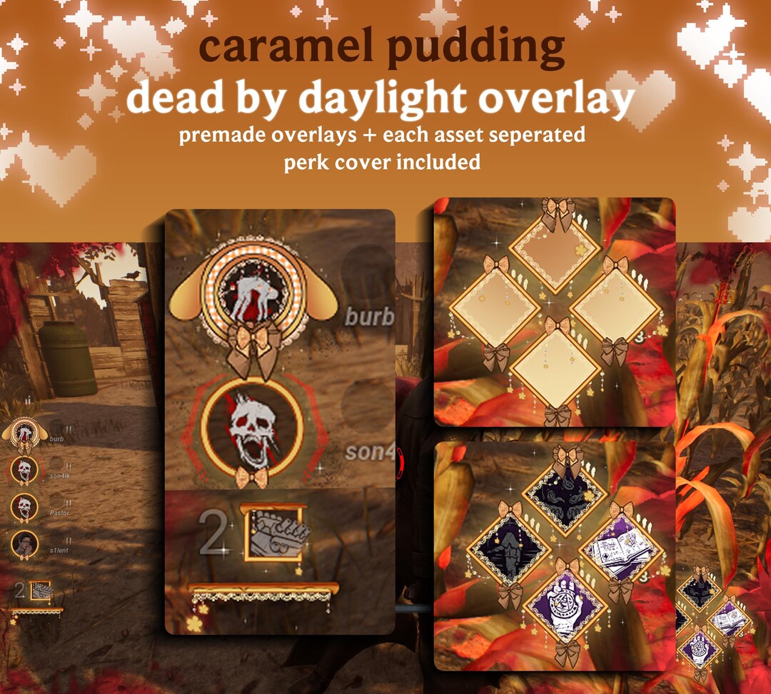 Caramel Pudding HUD Dead by Daylight Overlay | HUDSIGHT | Perk Covers ...