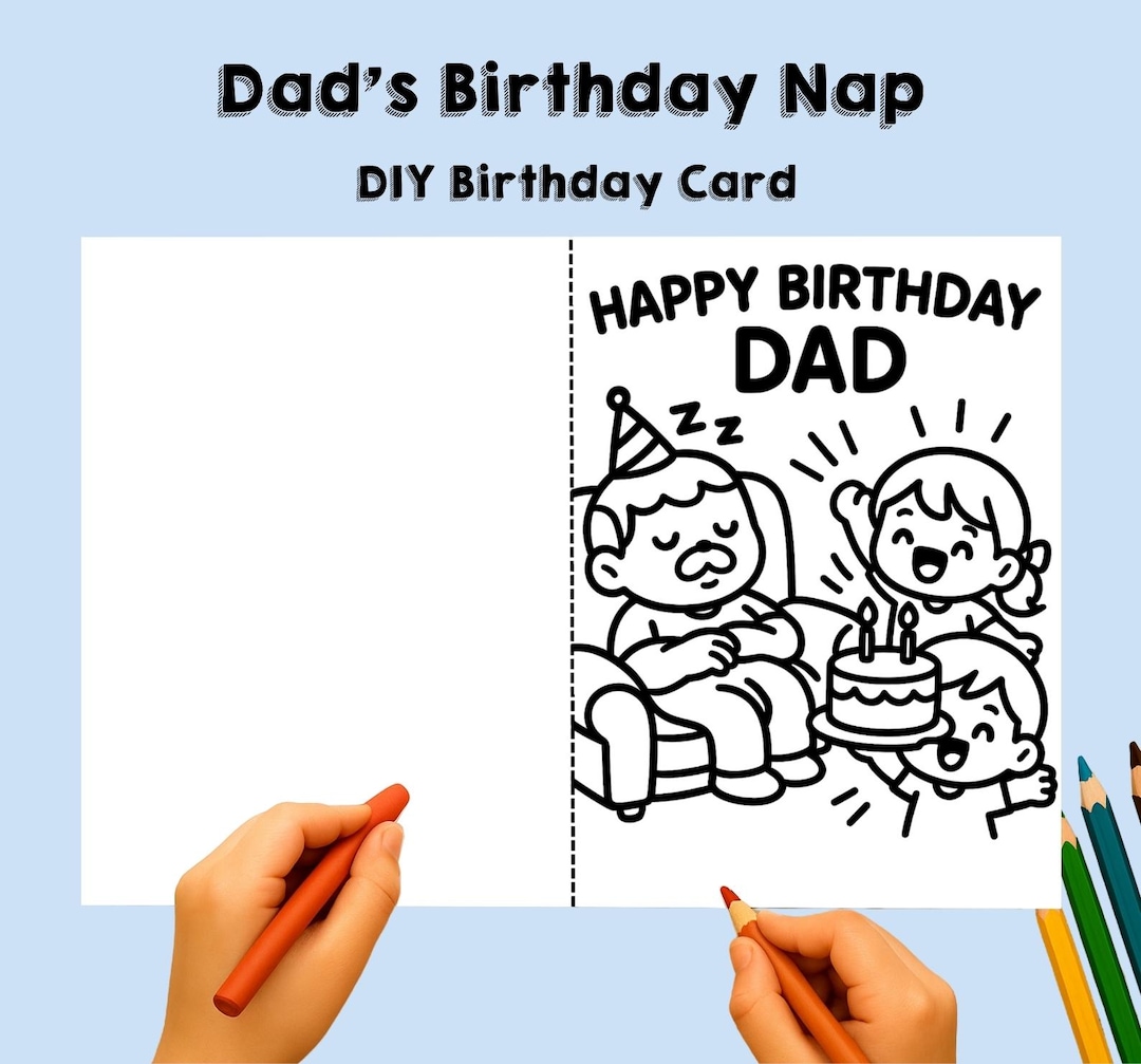 Printable “dad’s Birthday Nap” Birthday Card – Funny DIY Coloring ...