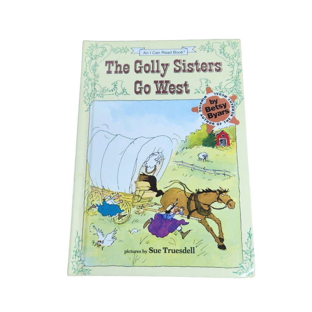 The Golly Sisters Go West by Betsy Byars 1986 I Can Read Book P1456 - Etsy