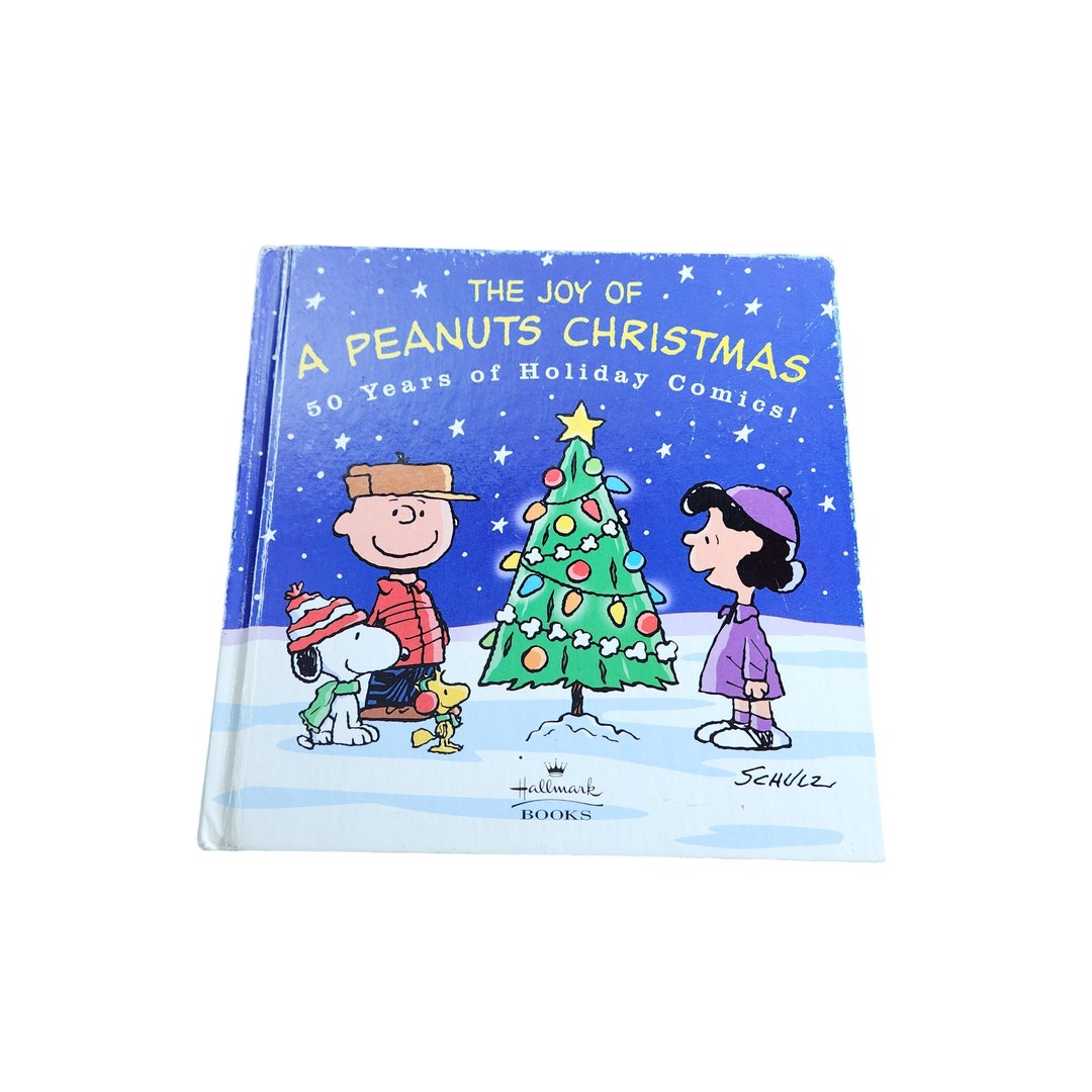 The Joy of a Peanuts Christmas: 50 Years of Holiday Comics by Charles M ...