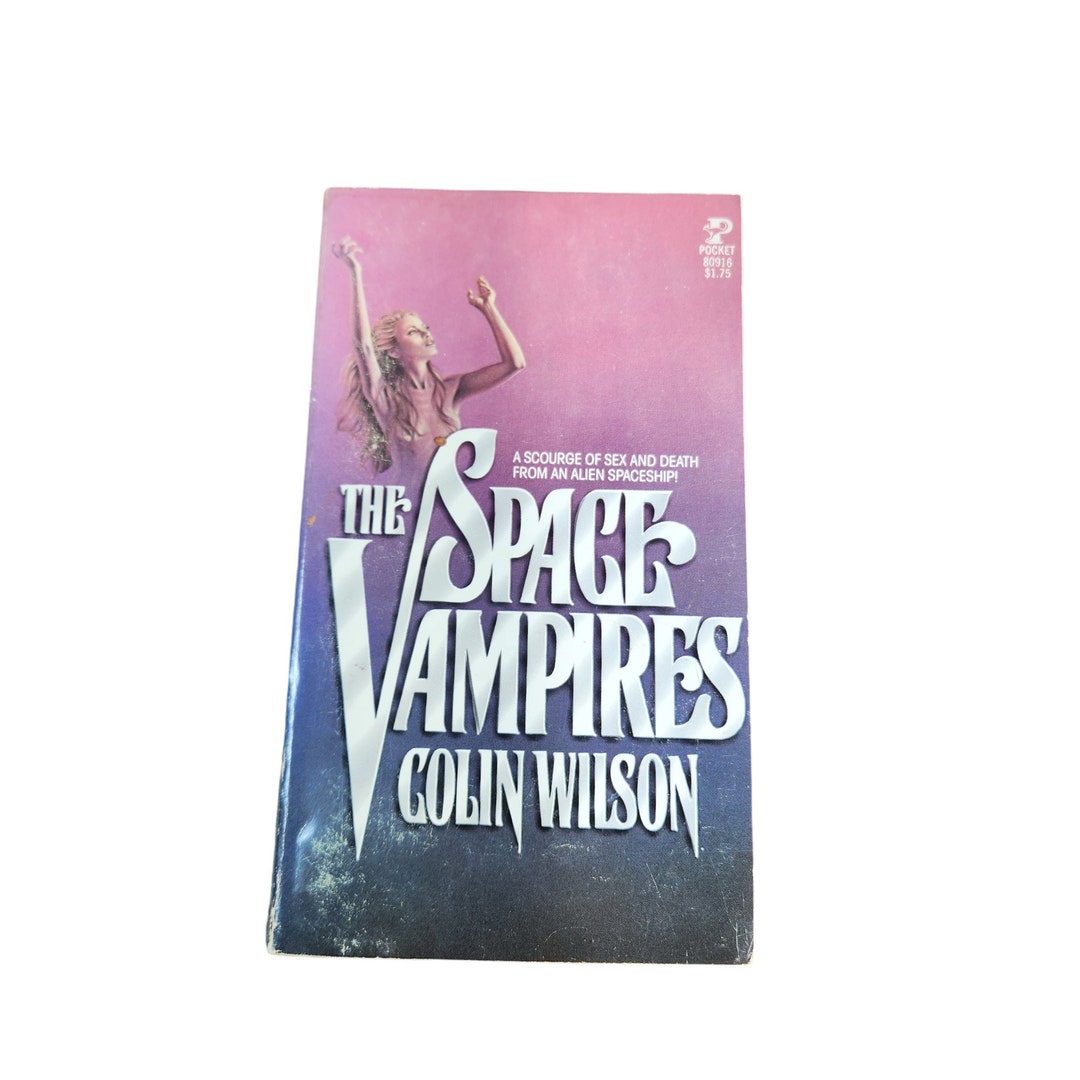 Colin Wilson Space Vampires Basis for 1985 Lifeforce Movie 1977 Pocket ...
