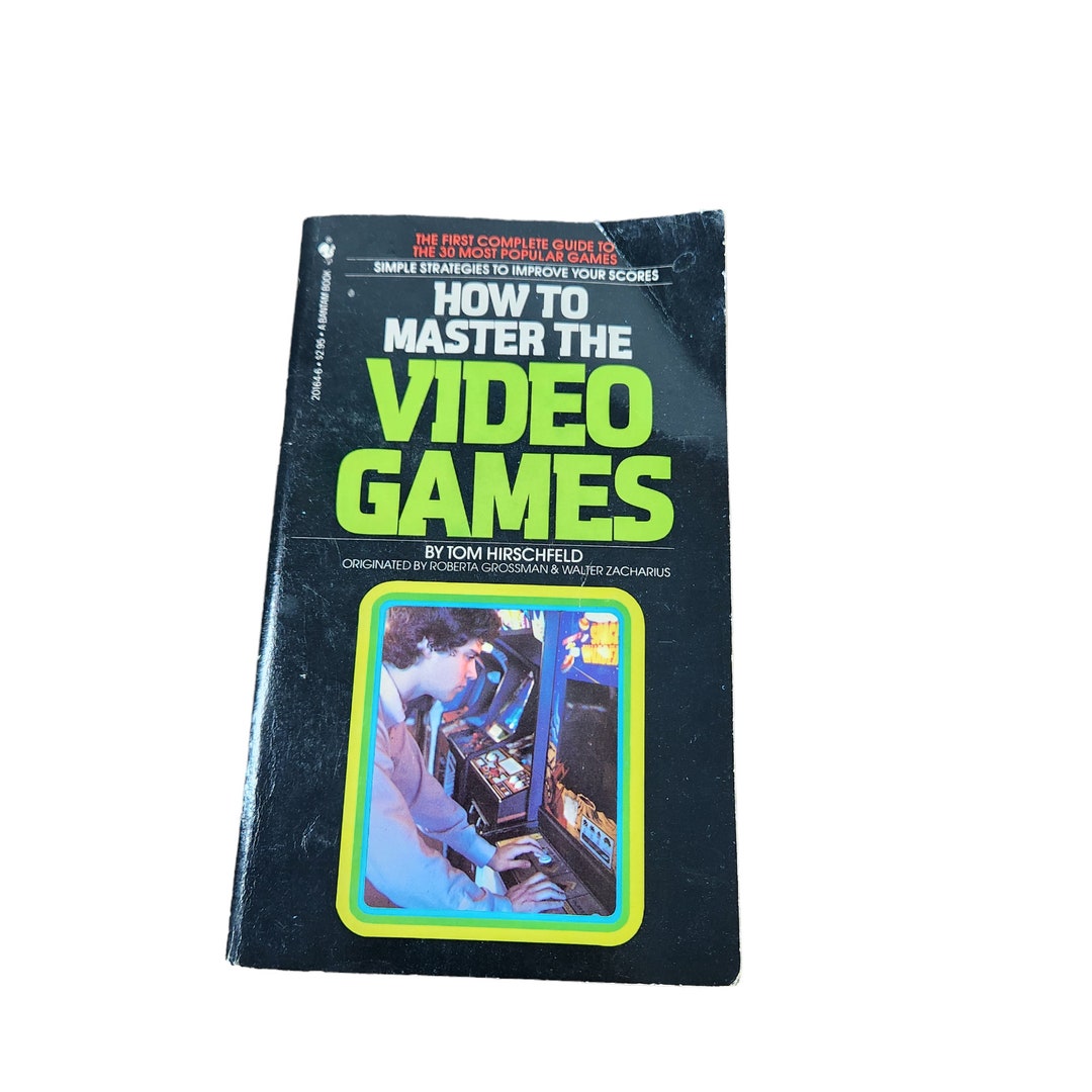 How to Master the Video Games (1981) Tom Hirschfeld Gaming Gamer Guide ...