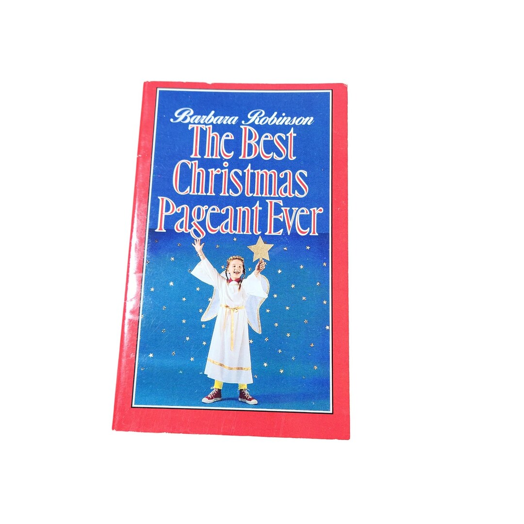 The Best Christmas Pageant Ever by Barbara Robinson Paperback Book ...