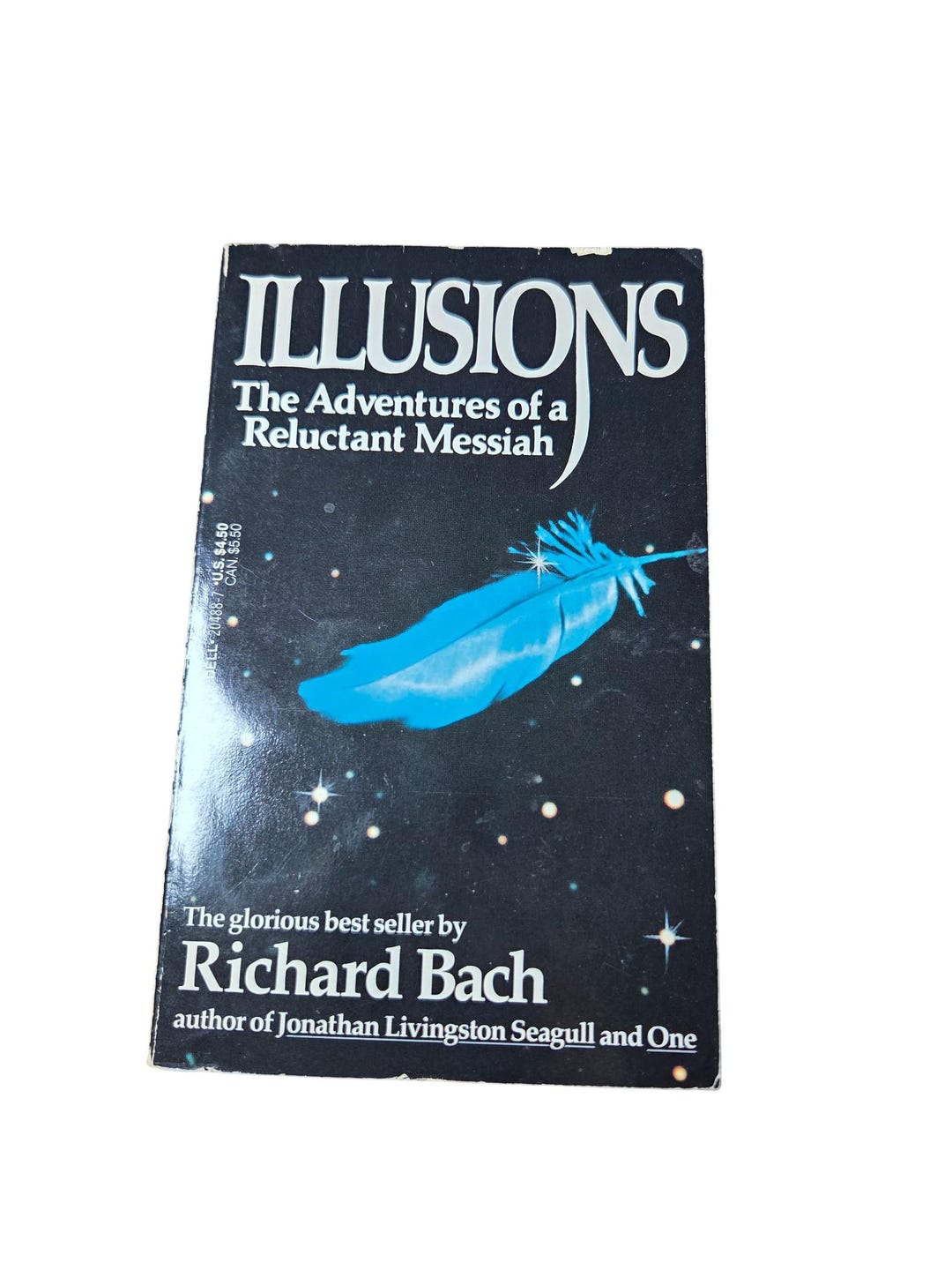 Illusions: the Adventures of a Reluctant Messiah by Bach, Richard 1981 ...