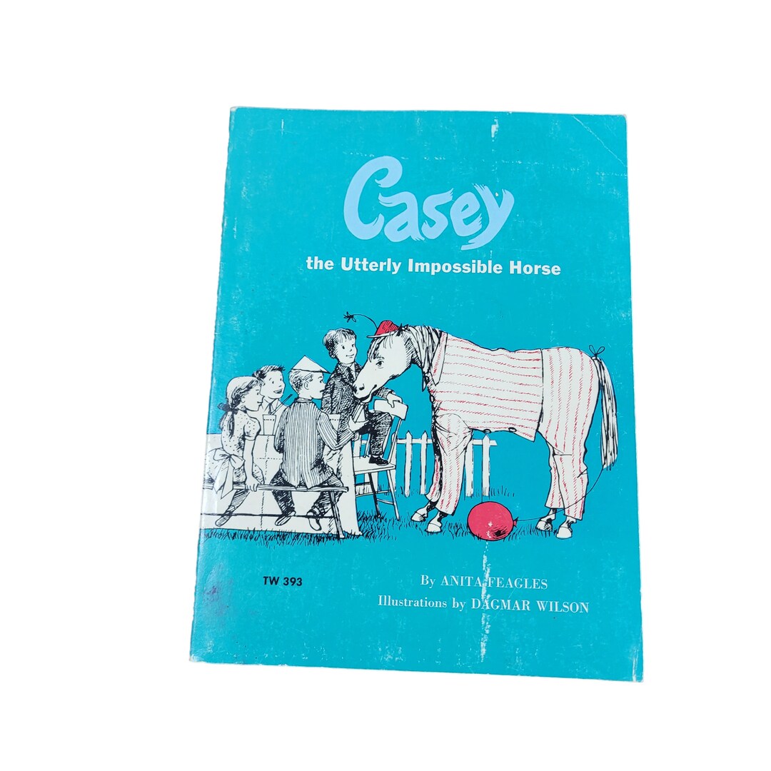 Casey: the Utterly Impossible Horse Anita Macrae Feagles Scholastic ...