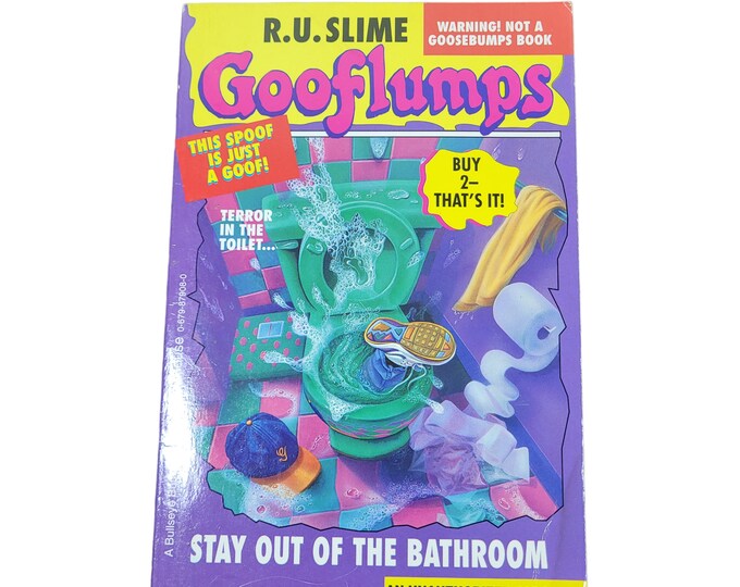 Gooflumps Series Stay Out of the Bathroom by R. U. Slime 1995 Digest ...