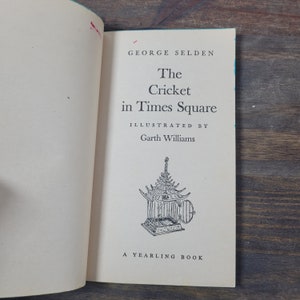 The Cricket in Times Square Tuckers Countryside by George Selden 1970 ...