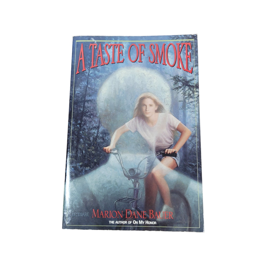 A Taste of Smoke by Bauer, Marion Dane 1995 Bantam Doubleday Paperback ...
