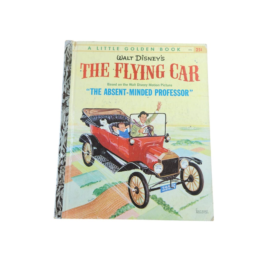 Walt Disney the Flying Car 1961 Little Golden Book A Absent-minded ...