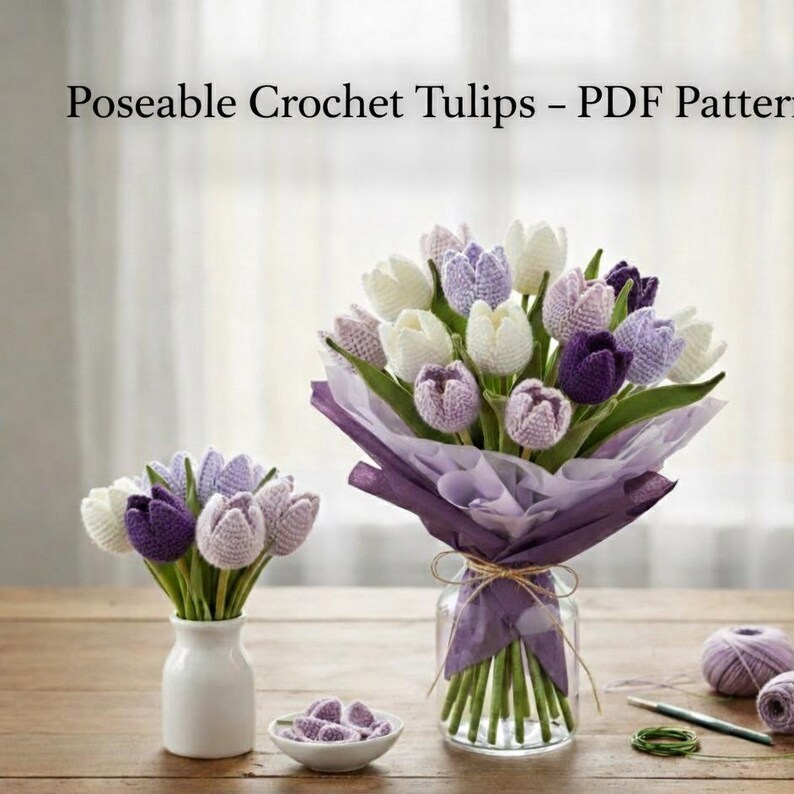 Crochet Tulip Bouquet Pattern PDF | Realistic Poseable Spring Flowers ...