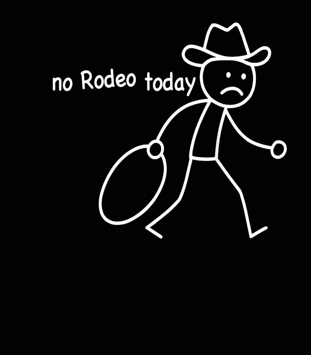 Cowboy Sad Stickman, No Rodeo Today Png - Etsy Canada