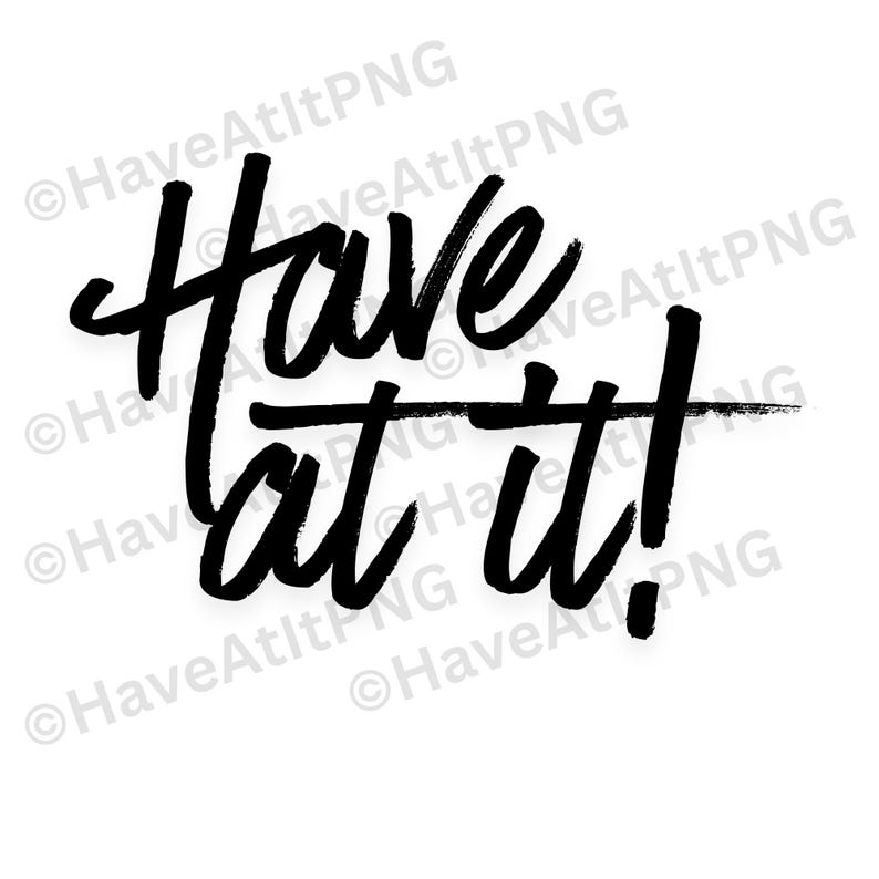 Have at It - Etsy