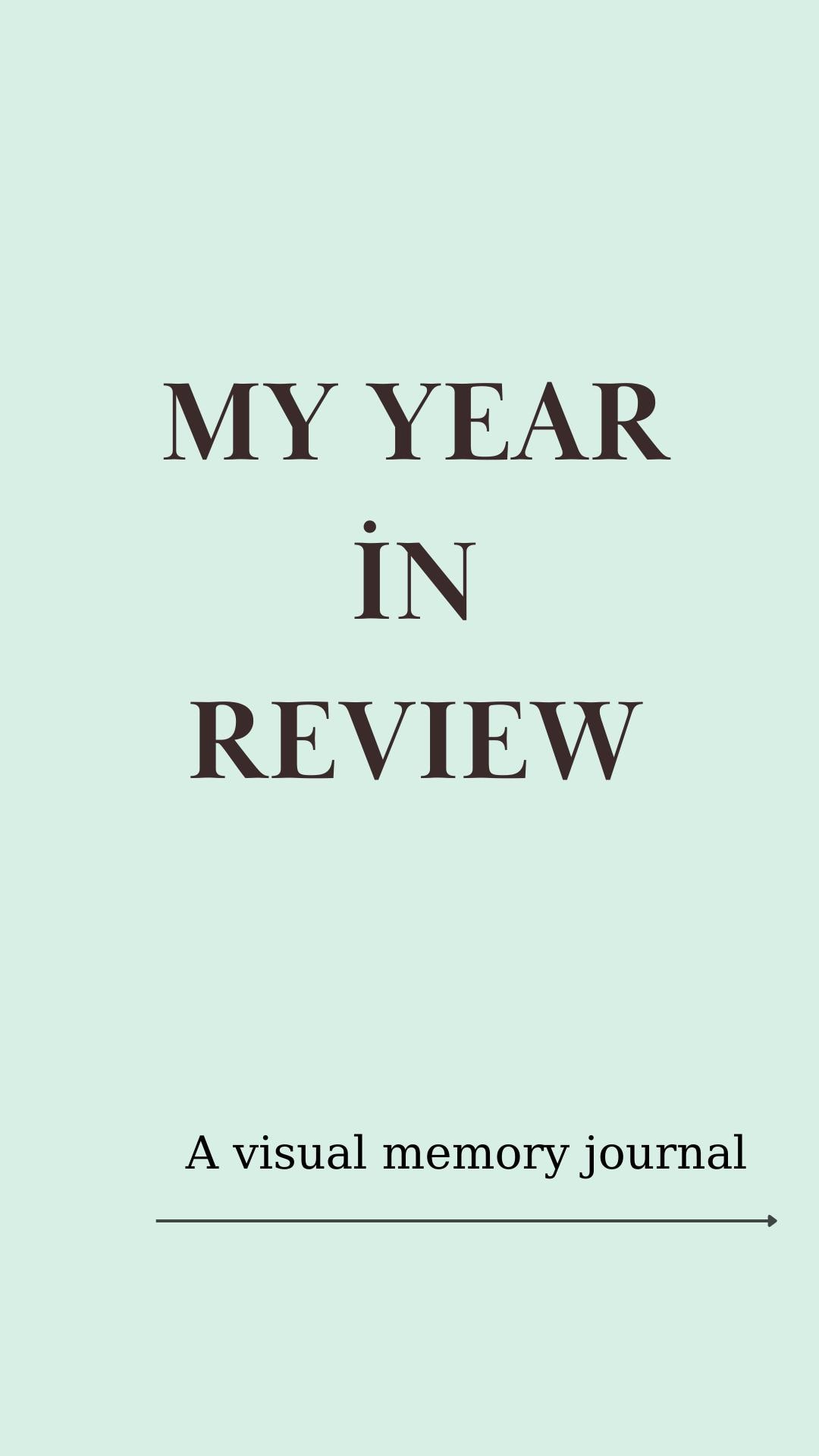 MY YEAR in REVİEW 2025 -digital Photo Journal Instagram Story Template ...