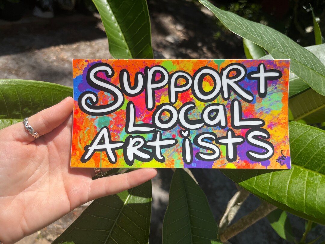 Support Local Artists Bumper Sticker - Etsy