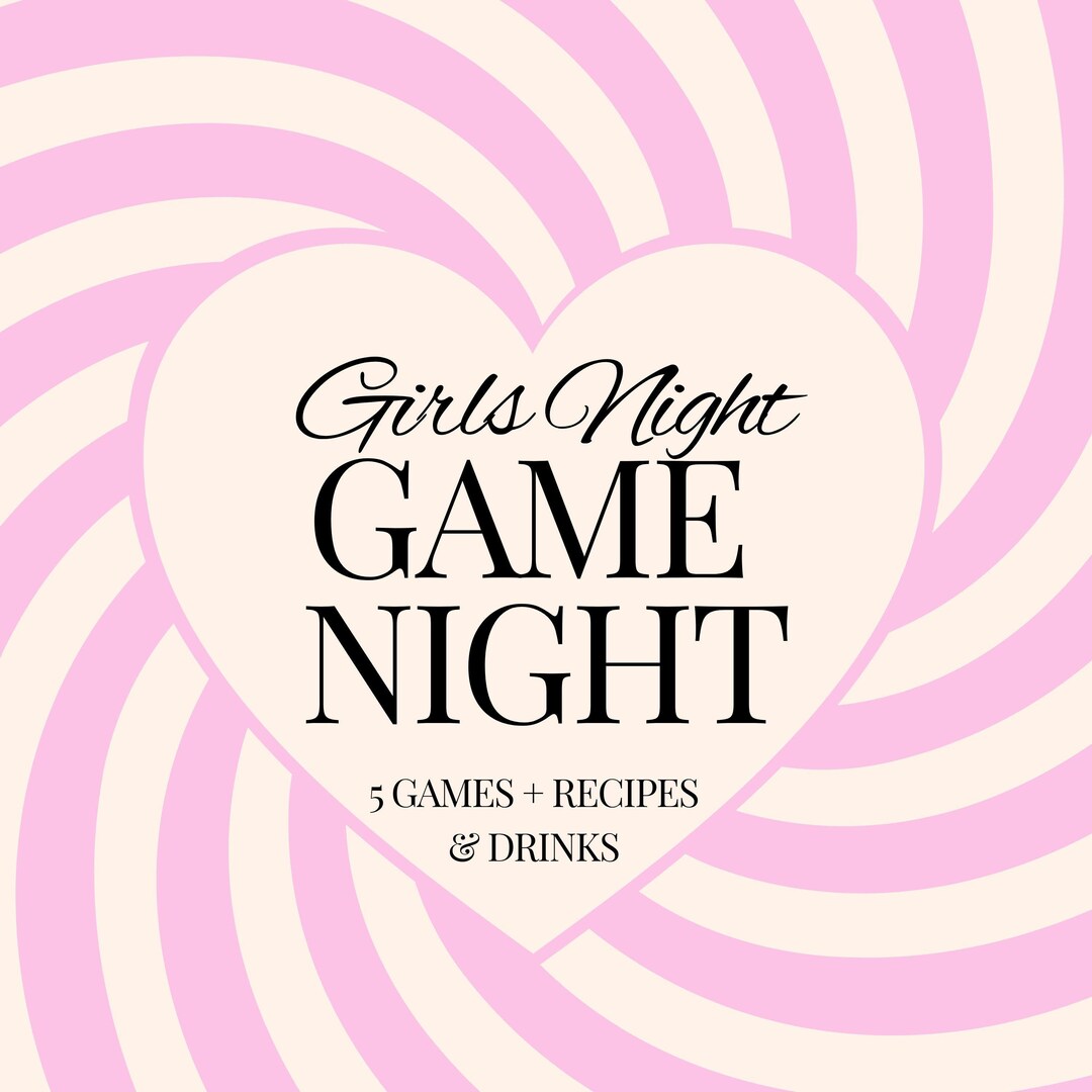 Girls Night Game Night, 5 Games, Recipes and Drinks (4-10 Players) - Etsy
