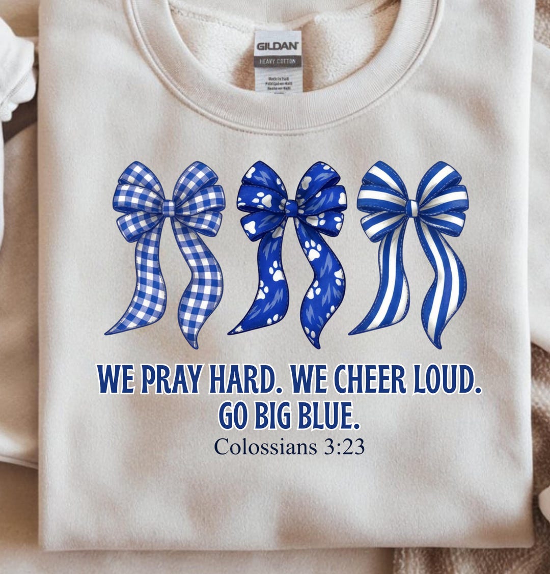 We Pray Hard We Cheer Loud PNG, Go Big Blue Bow Design, Faith Sports ...